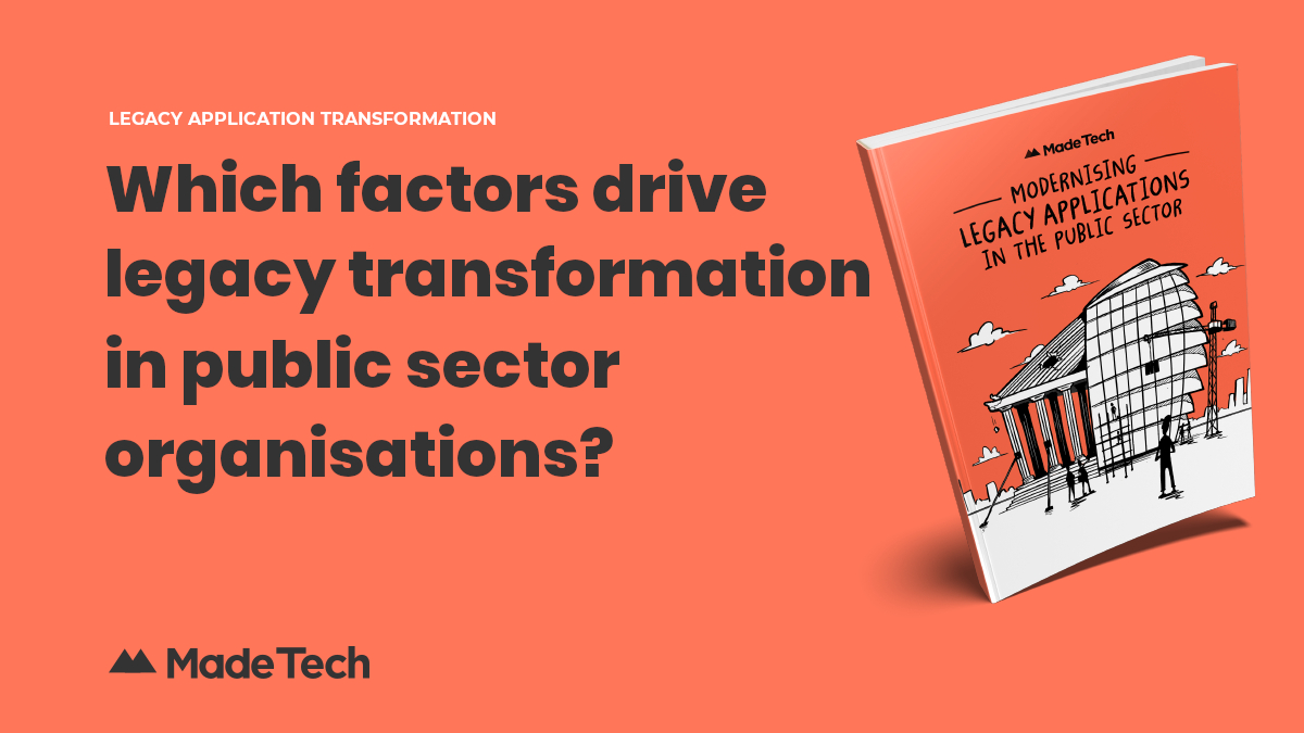 Driving legacy transformation in public sector organisations