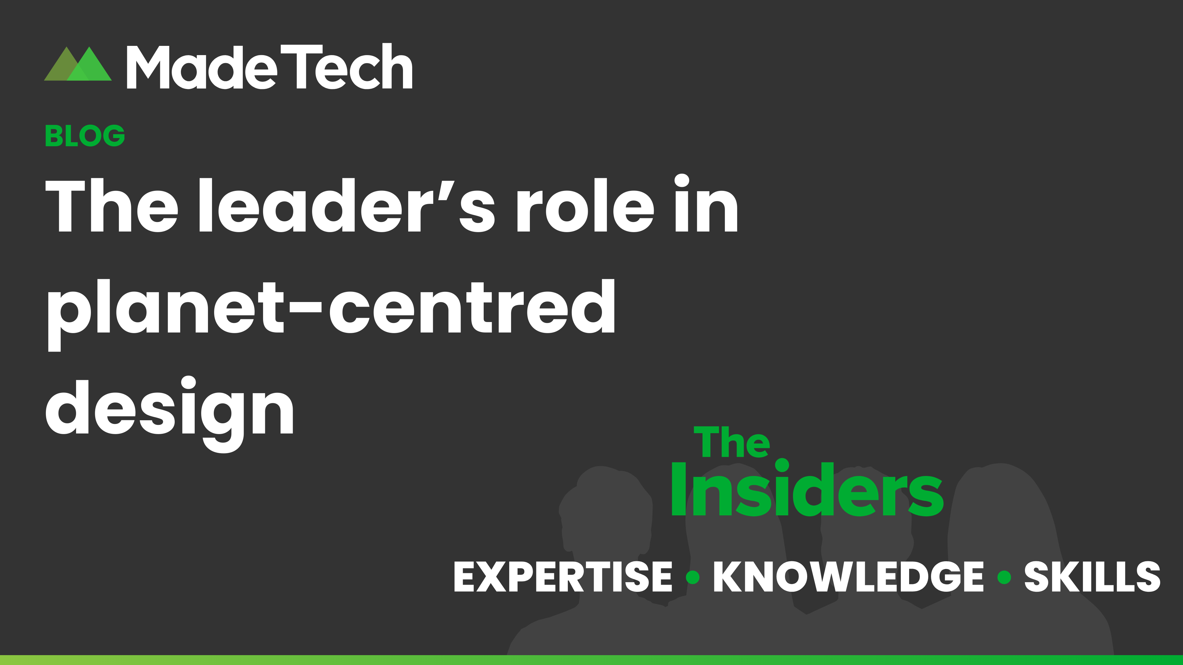 The leader’s role in planet-centred design - Made Tech